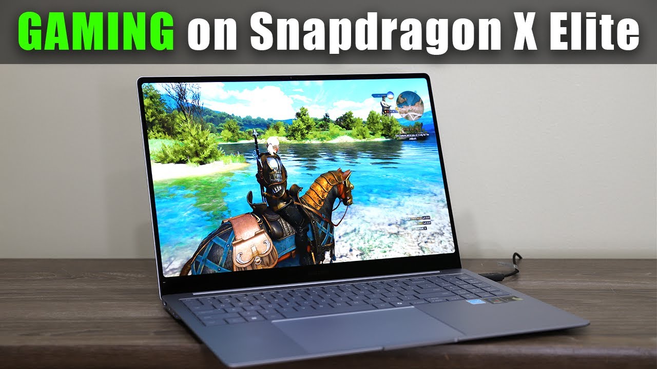 GAMING on a Snapdragon X Elite Laptop - Samsung Galaxy Book 4 Edge ...