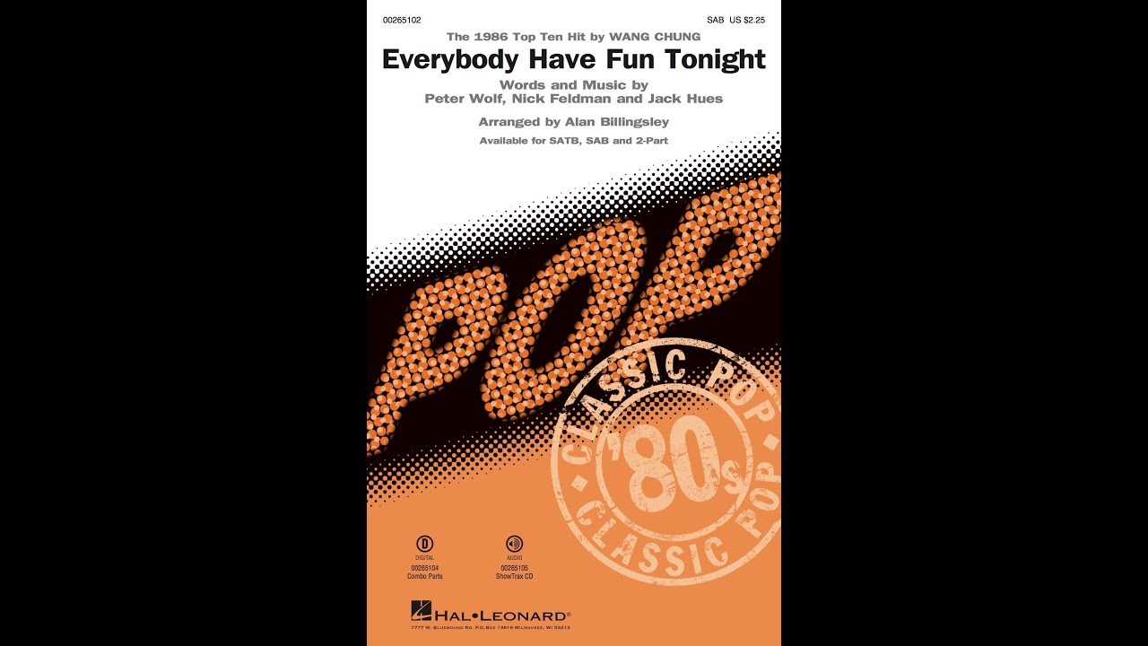 Everybody Have Fun Tonight (SAB Choir) - Arranged by Alan Billingsley ...