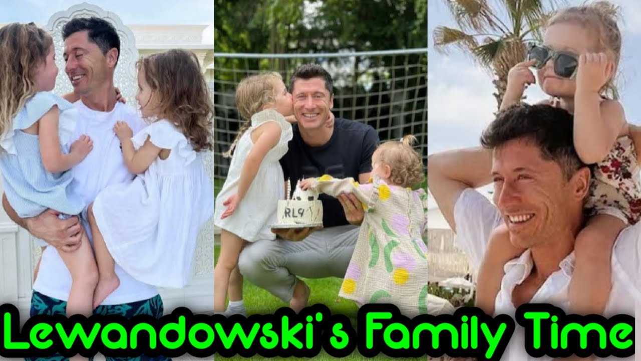 Robert Lewandowski with Beautiful Wife & Daughters - YouTube