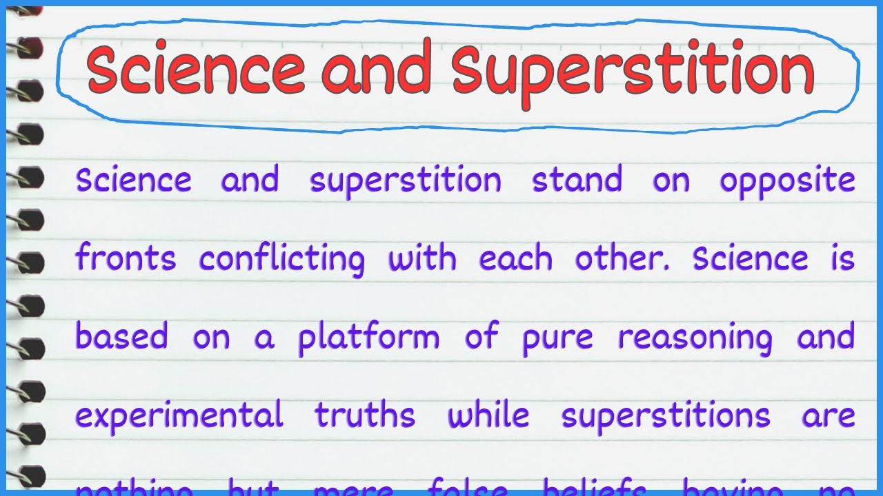 Paragraph on Science and Superstition | Science and Superstition Essay ...