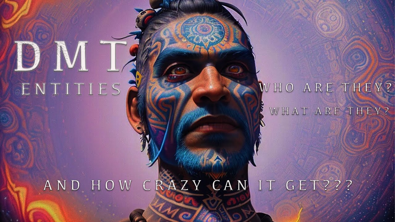 DMT entities: who are they, what are they and how crazy can it get?? 🌌 ...