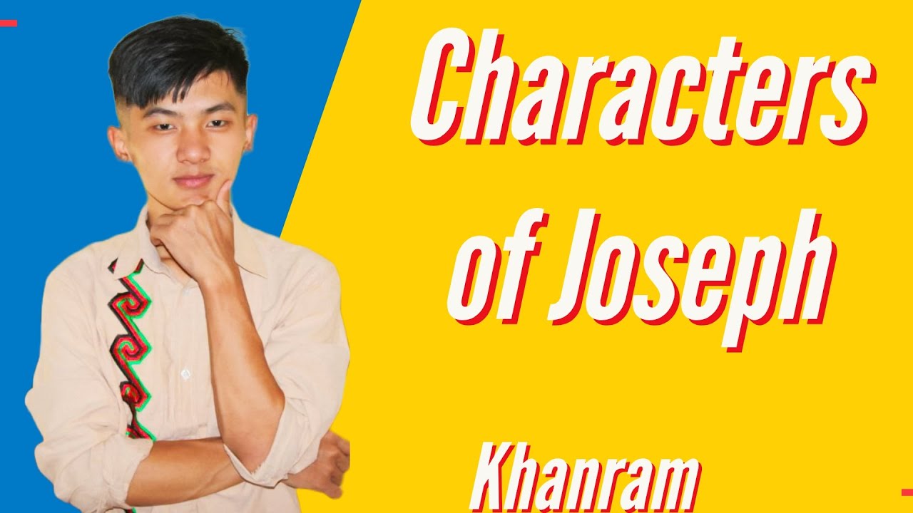 Character Of Joseph - YouTube