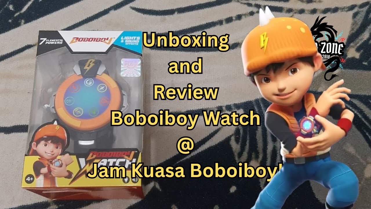 BOBOIBOY KUASA 7! | Unboxing and Review Boboiboy Watch! [PZA Zonee ...