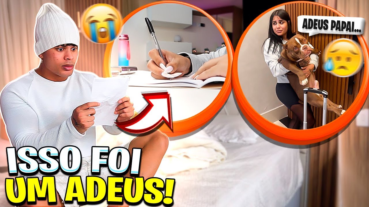 DEIXEI MEU NAMORADO COM UMA CARTA DE ADEUS! *ele chorou* - YouTube