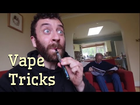 Vape Tricks (part 4)