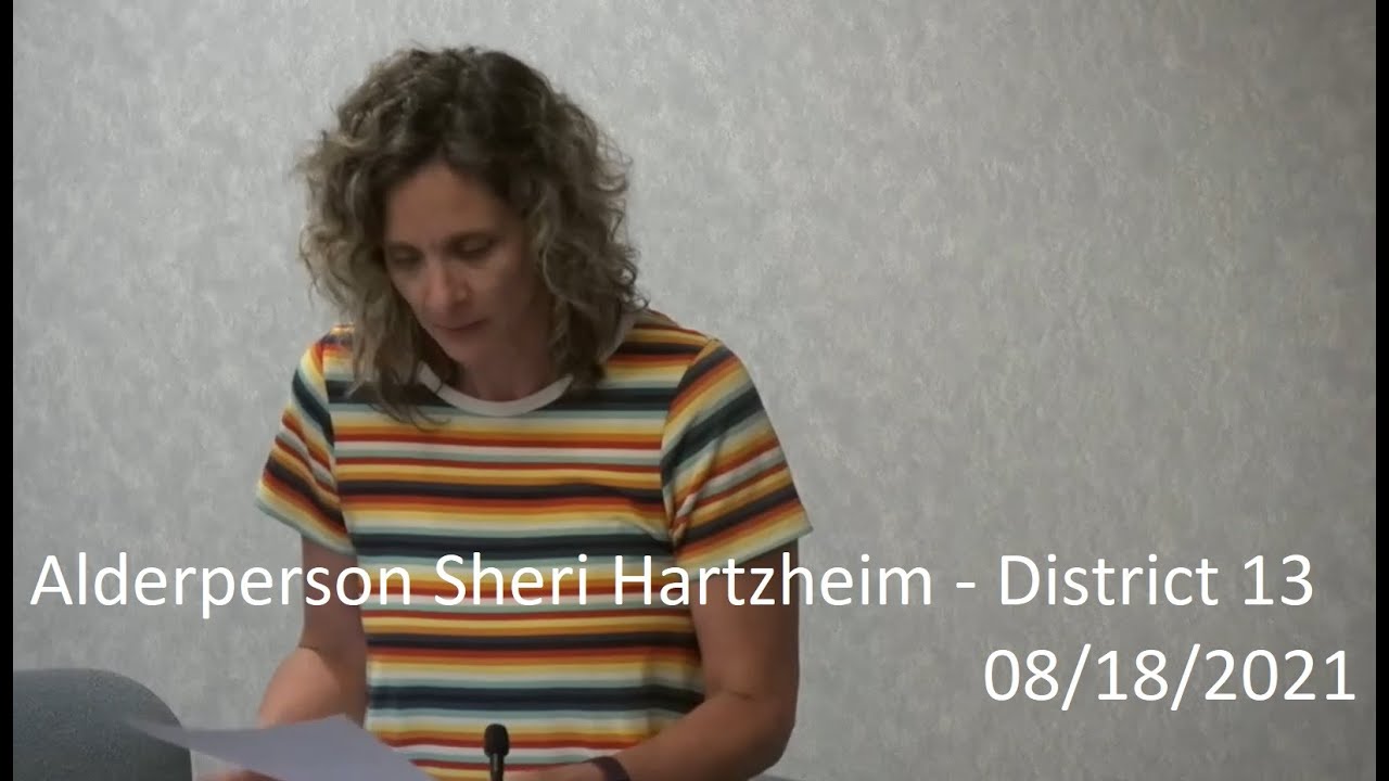 Alderperson Sheri Hartzheim's (District 13) Invocation At 08/18/2021 ...