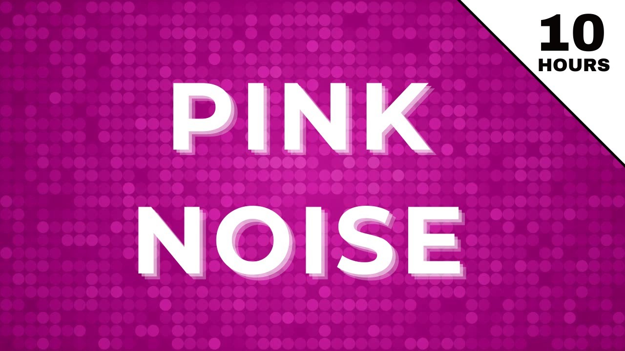 THE ABSOLUTE BEST Pink Noise Sound for a FULL Night of Sleep - YouTube