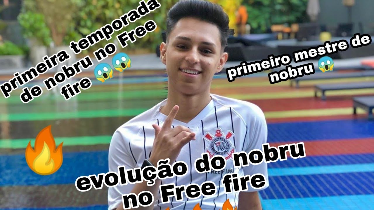 A evolução de nobru no Free fire primeira temporada até hj😱😱# KATCHAU ...
