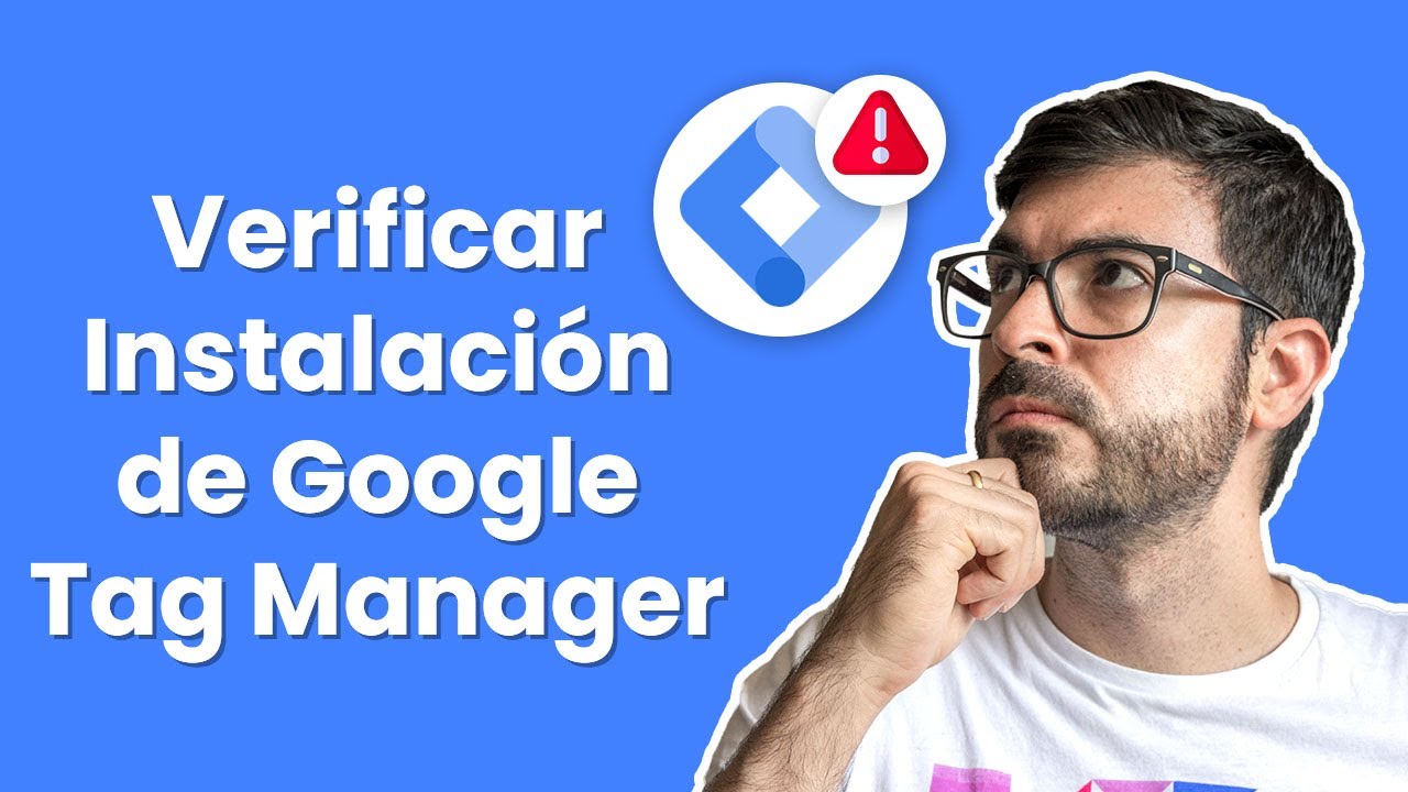 Cómo comprobar si Google Tag Manager está instalado y funciona ...