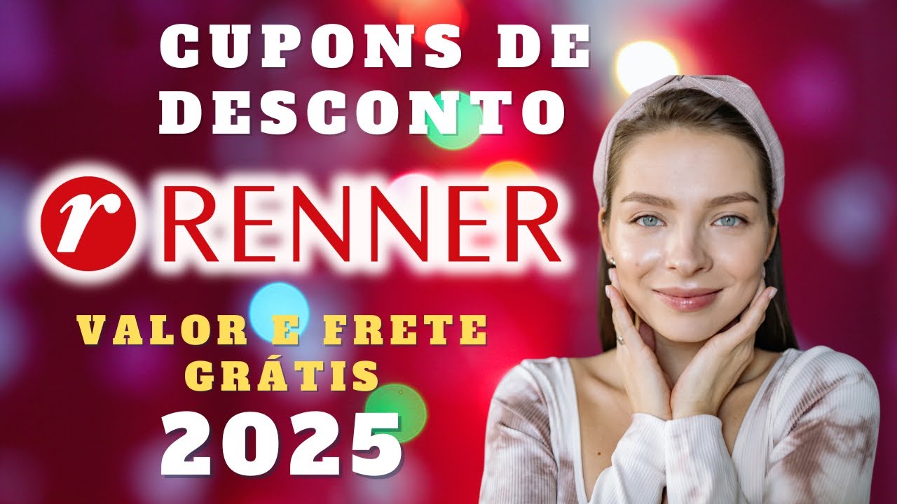 CUPOM RENNER FEVEREIRO 2025 Cupom de desconto Lojas Renner app aniversario provador blogueira ...