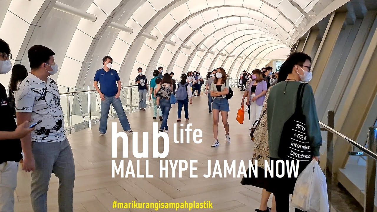 Walking Around at HUBLIFE a new mall 2021 in Jakarta ~ walk from Mall ...