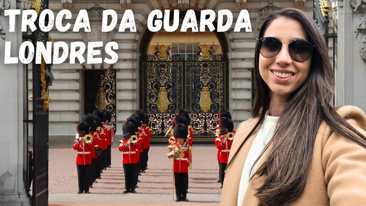 TROCA DA GUARDA REAL NO PALÁCIO DE BUCKINGHAM EM LONDRES - YouTube