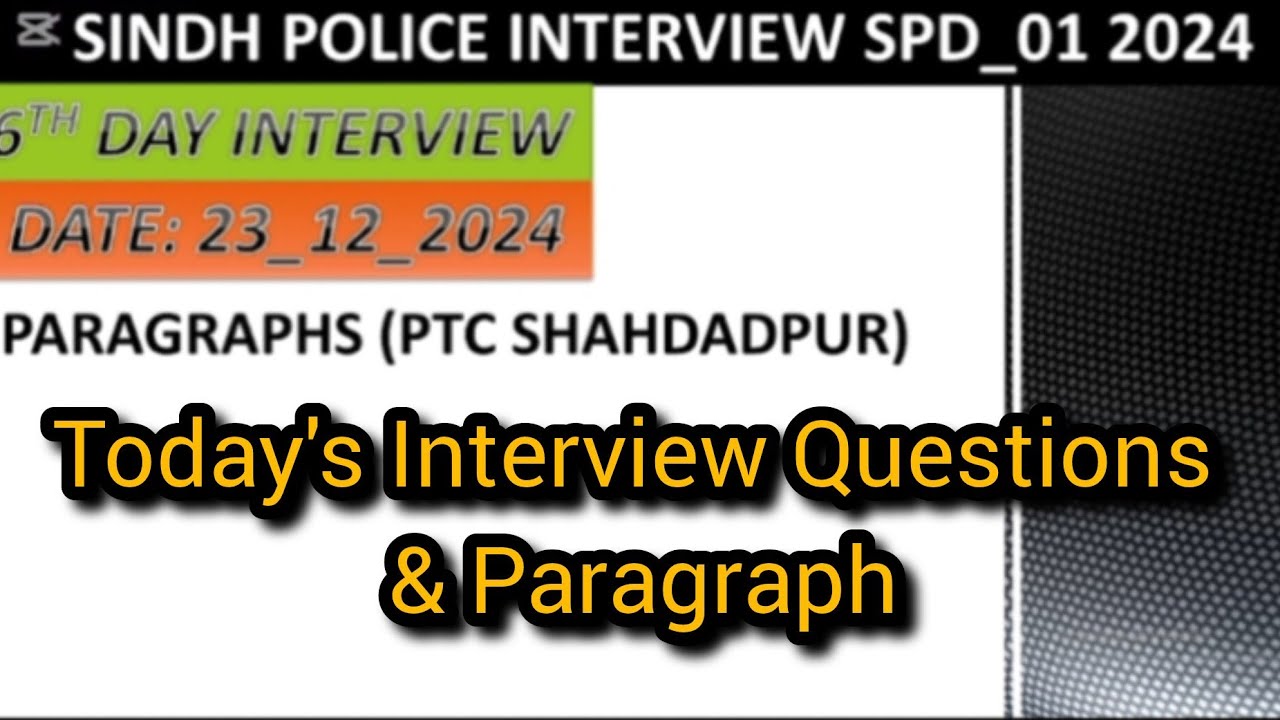 6th Day Interview of Sindh Police SPD_01 2024/ Today's Interviews ...