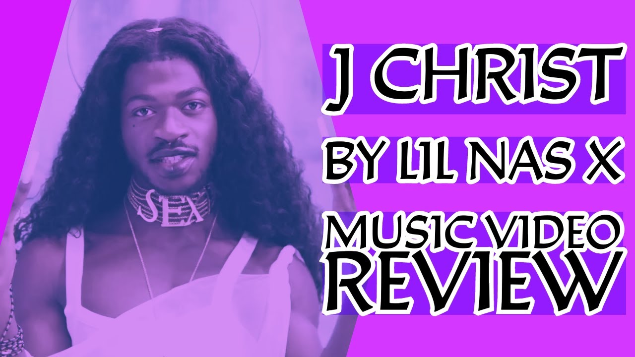 J Christ - Lil Nas X - Music Video Review - YouTube