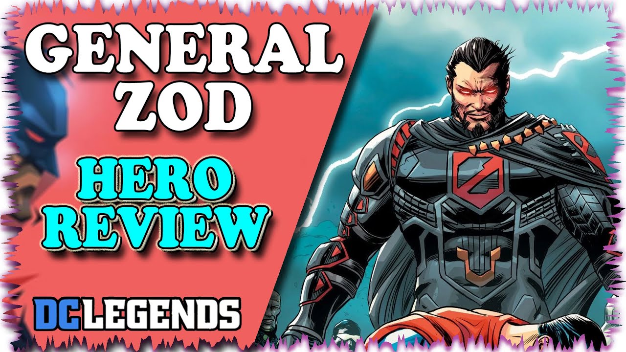 GENERAL ZOD Hero Profile Review - Abilities Legendary Order Team Comps ...