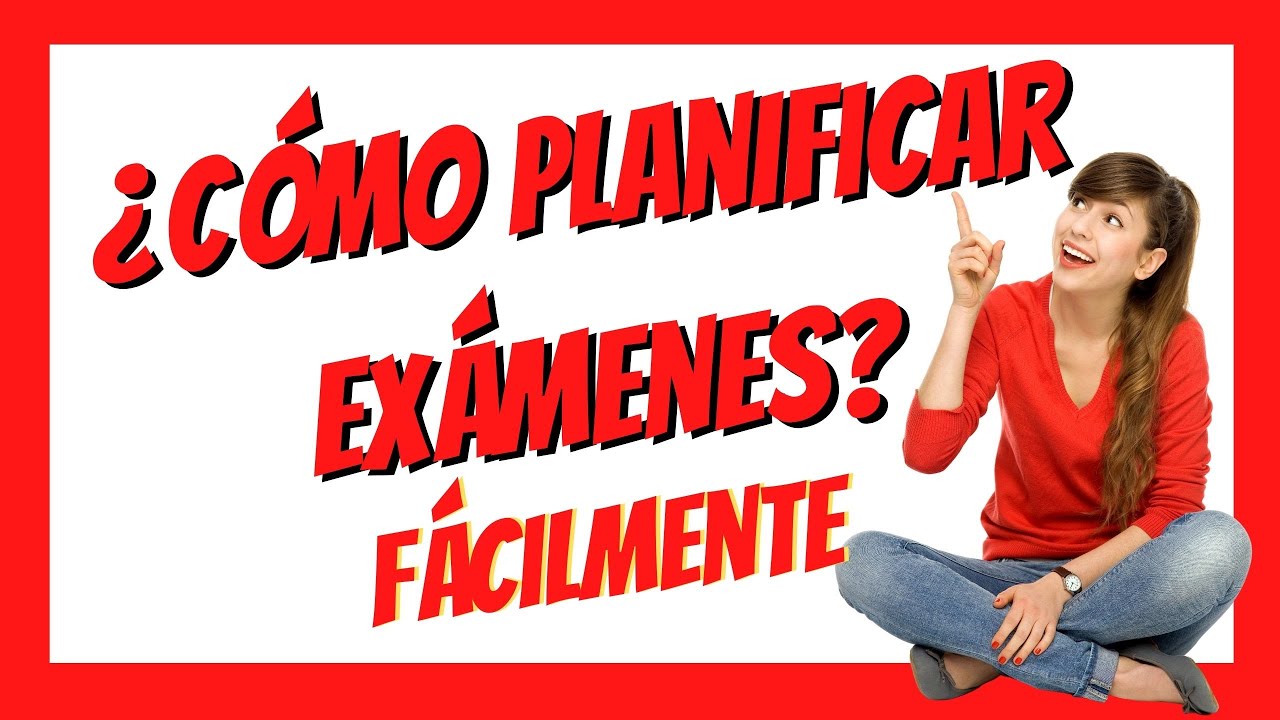 ¿Cómo planificar un examen fácilmente? Descubre esta Increíble ...