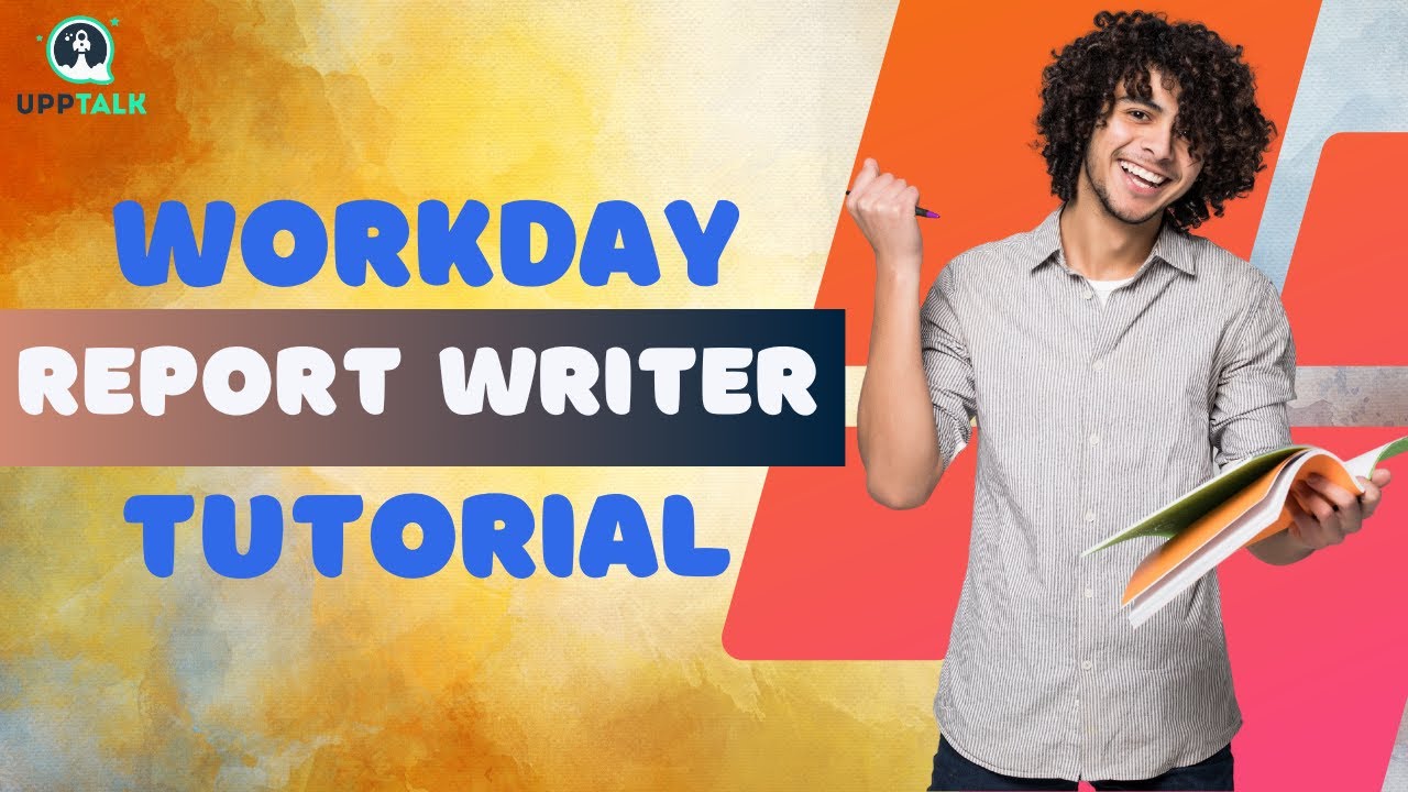 Workday Report Writer Tutorial | Learn Workday Report | Workday Report ...