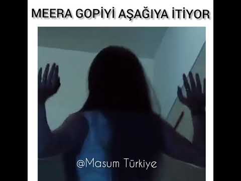MEERA GOPİYİ AŞAĞIYA İTİYOR/ MASUM