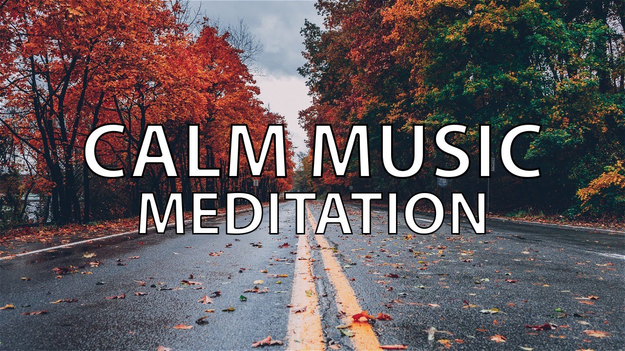 Calm Long drive 🏎 sounds - Meditation for music anxiety and panic ...