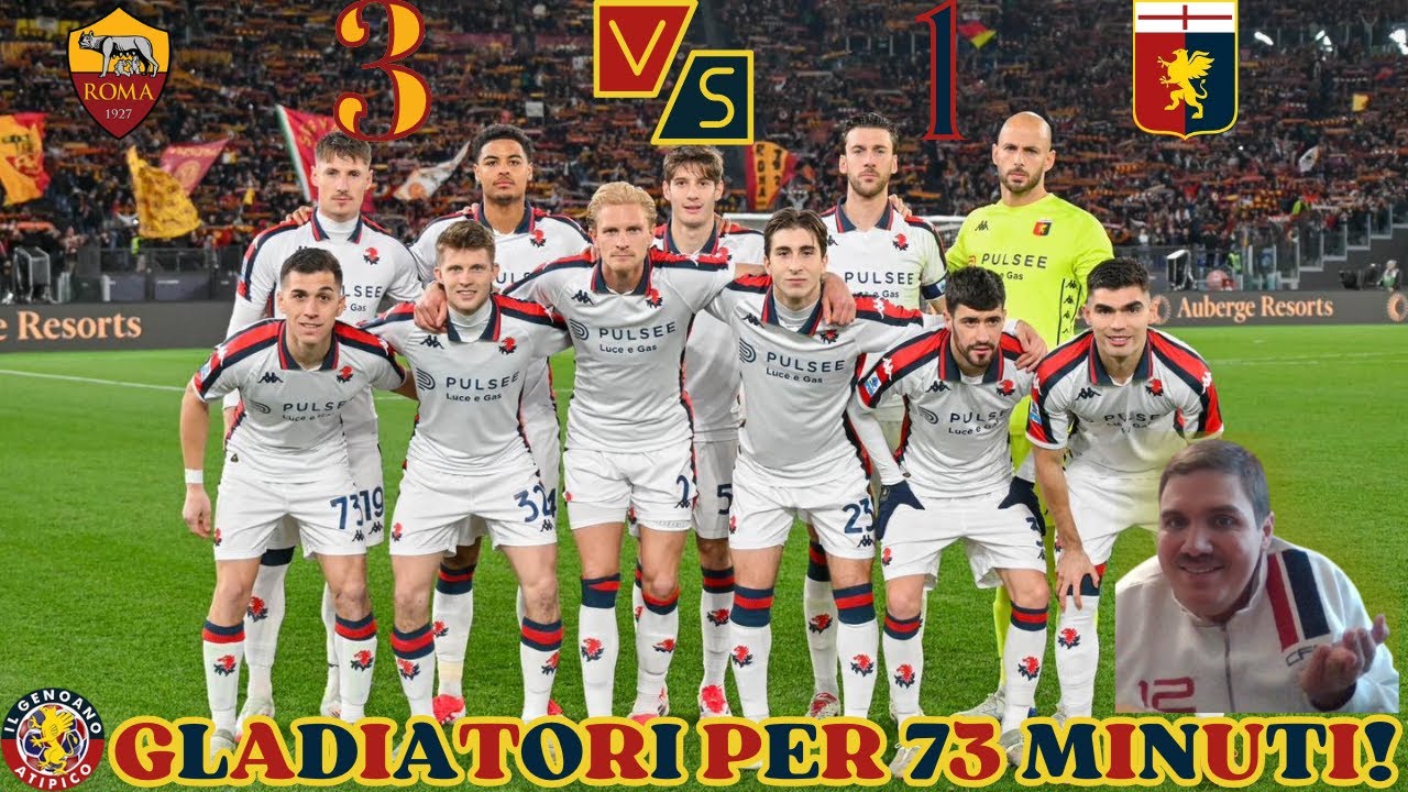 POST ROMA - GENOA 3-1: SCONFITTI, NON ARRENDEVOLI - YouTube
