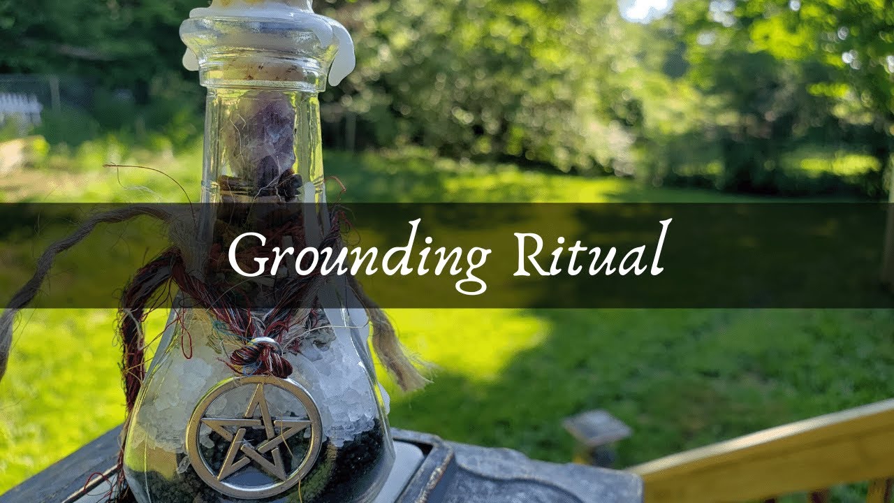 Grounding Ritual - YouTube