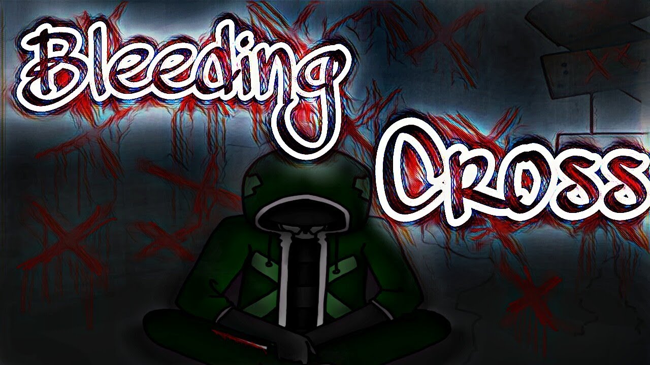 Bleeding Cross Creepypasta