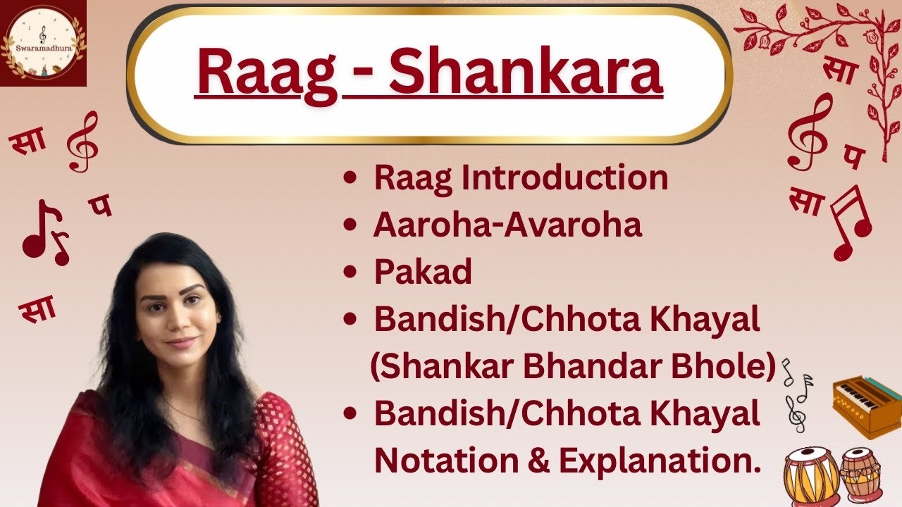 Raag Shankara | Raag Parichay | Aaroha-Avaroha | Pakad | Chhota Khayal ...