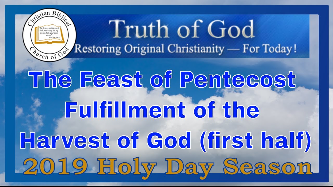 Pentecost - Fulfillment of the Harvest of God. (First Half) By Fred R ...