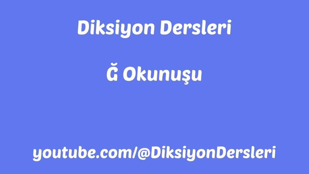 Ğ Okunuşu - Ğ Nasıl Okunur - Yumuşak G Harfi Nasıl Kullanılır? - YouTube