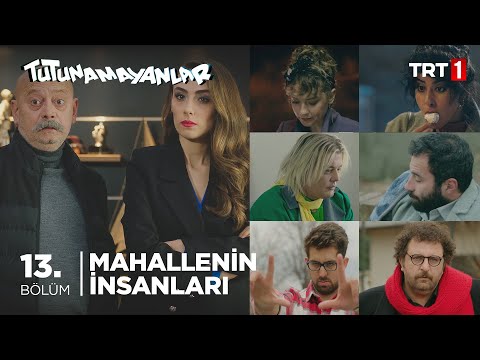 Mahalleli Profili Tanıtımı - Tutunamayanlar 13. Bölüm