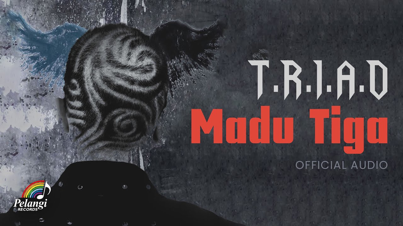 TRIAD - Madu Tiga (Official Audio) - YouTube Music