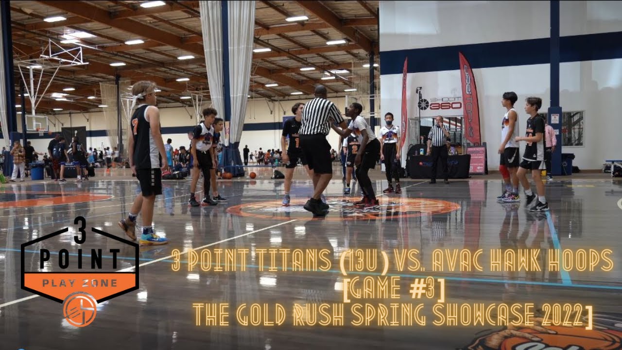 3 Point Titans (13U) vs. AVAC Hawk Hoops [Game #3, The Gold Rush Spring ...