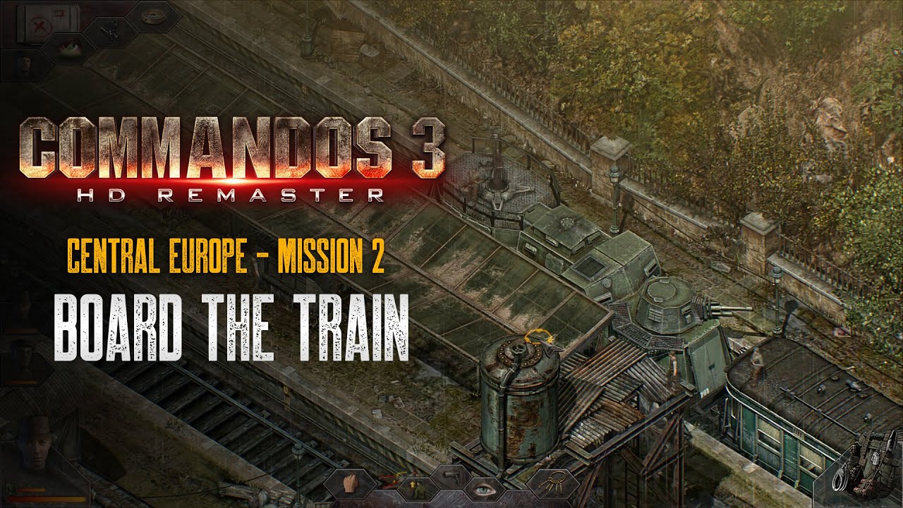Commandos 3: HD Remaster - |Board the Train| Speed Run - YouTube