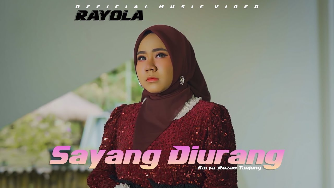 Rayola - Sayang Di Urang (Offical Music Video) - YouTube