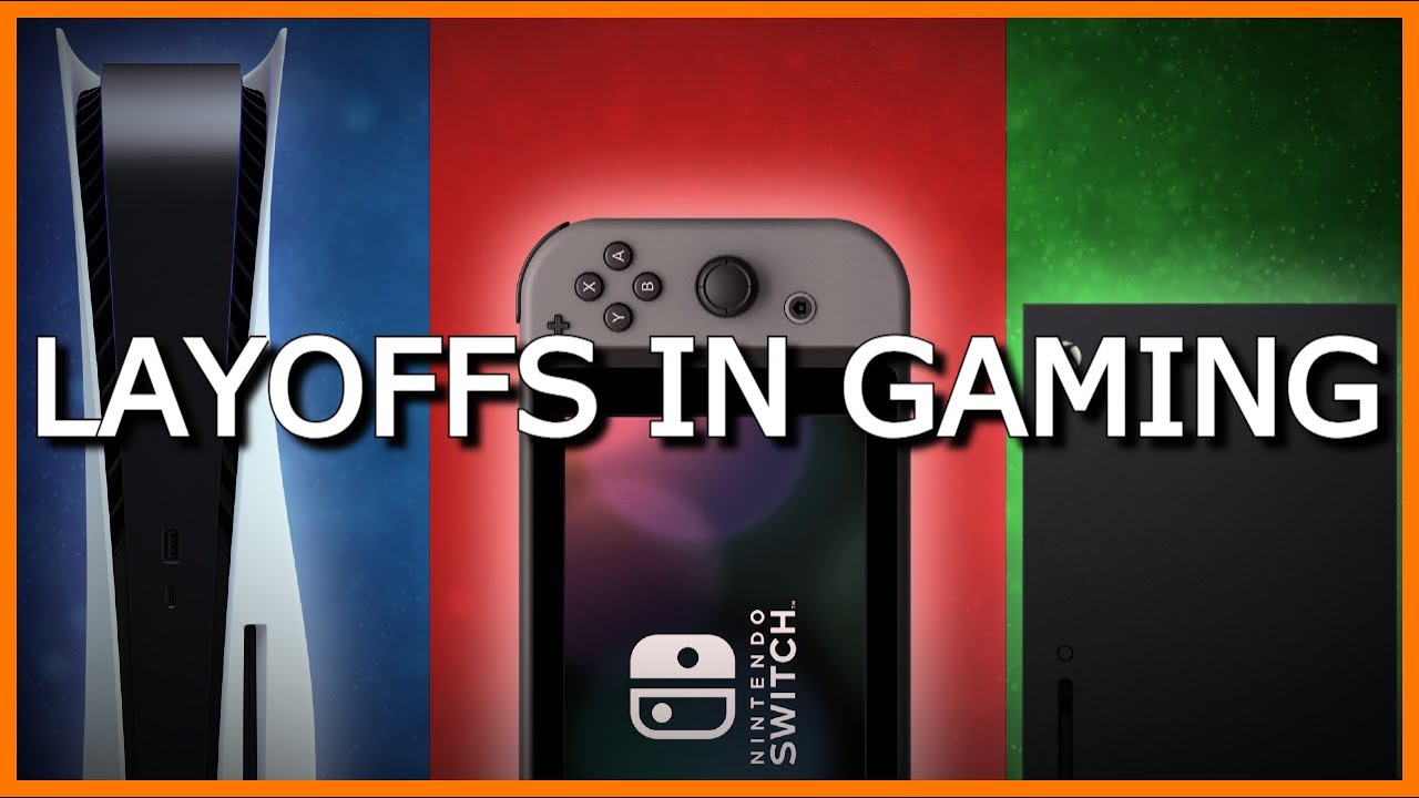 Video Game Layoffs Getting Worse - Current State of the Gaming Industry ...