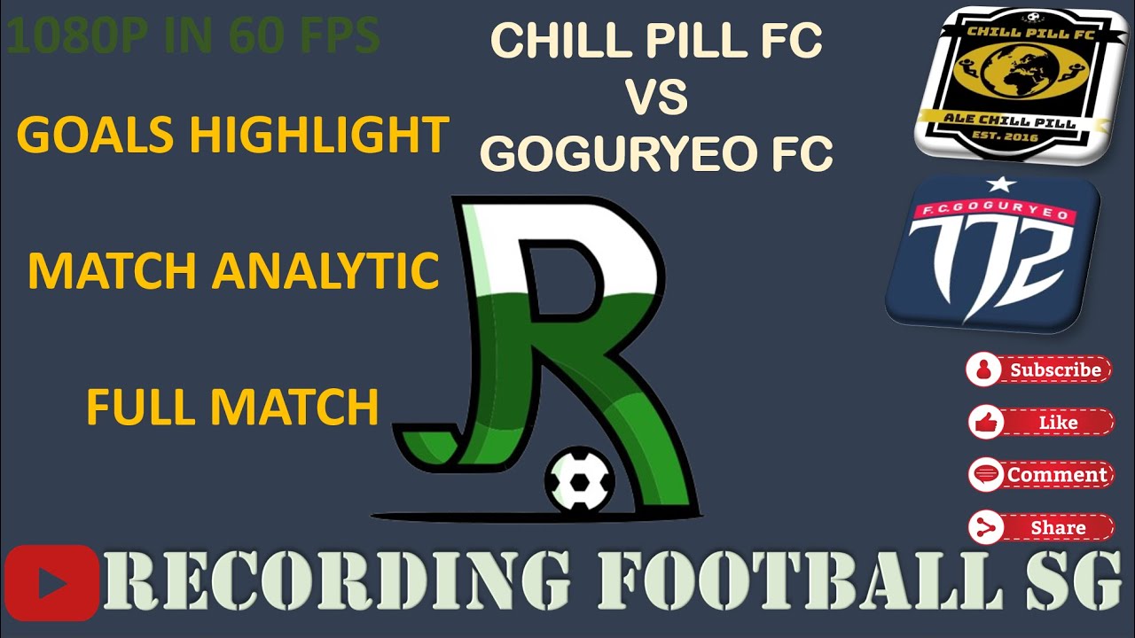 CHILL PILL FC VS GOGURYEO FC - KHALSA ASSOC - 23 FEB - YouTube