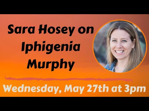Sara Hosey on Iphigenia Murphy - YouTube