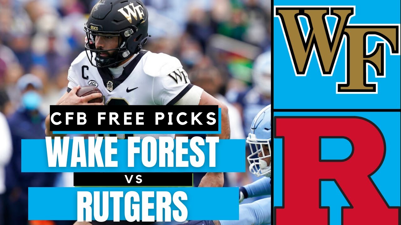 College Football Free Picks | WAKE FOREST vs RUTGERS | NCAAF Picks and ...