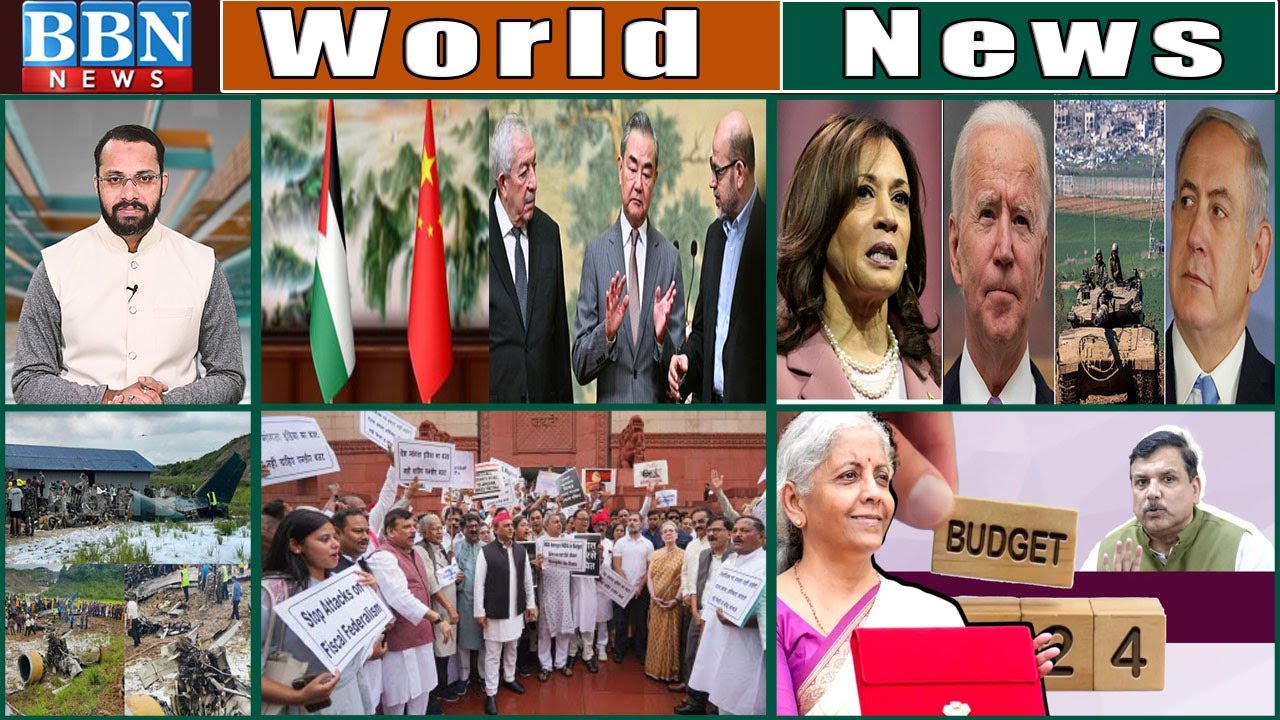 World News 24th July 2024 | BBN NEWS - YouTube