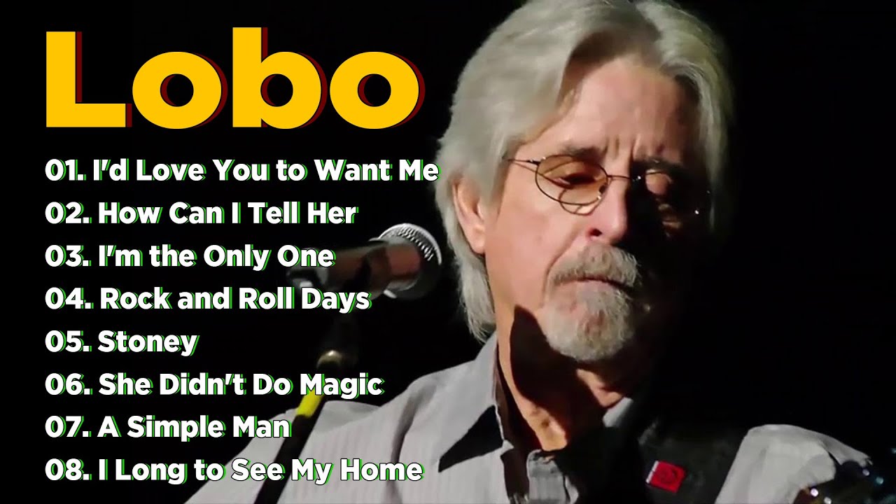 LOBO Greatest Hits Full Album – Best Love Songs of Lobo Collection ...