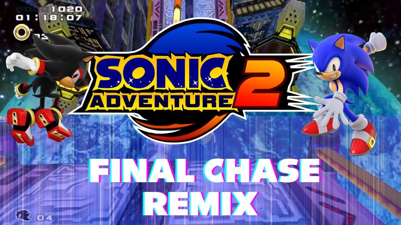 Sonic Adventure 2 - Final Chase Remix - YouTube