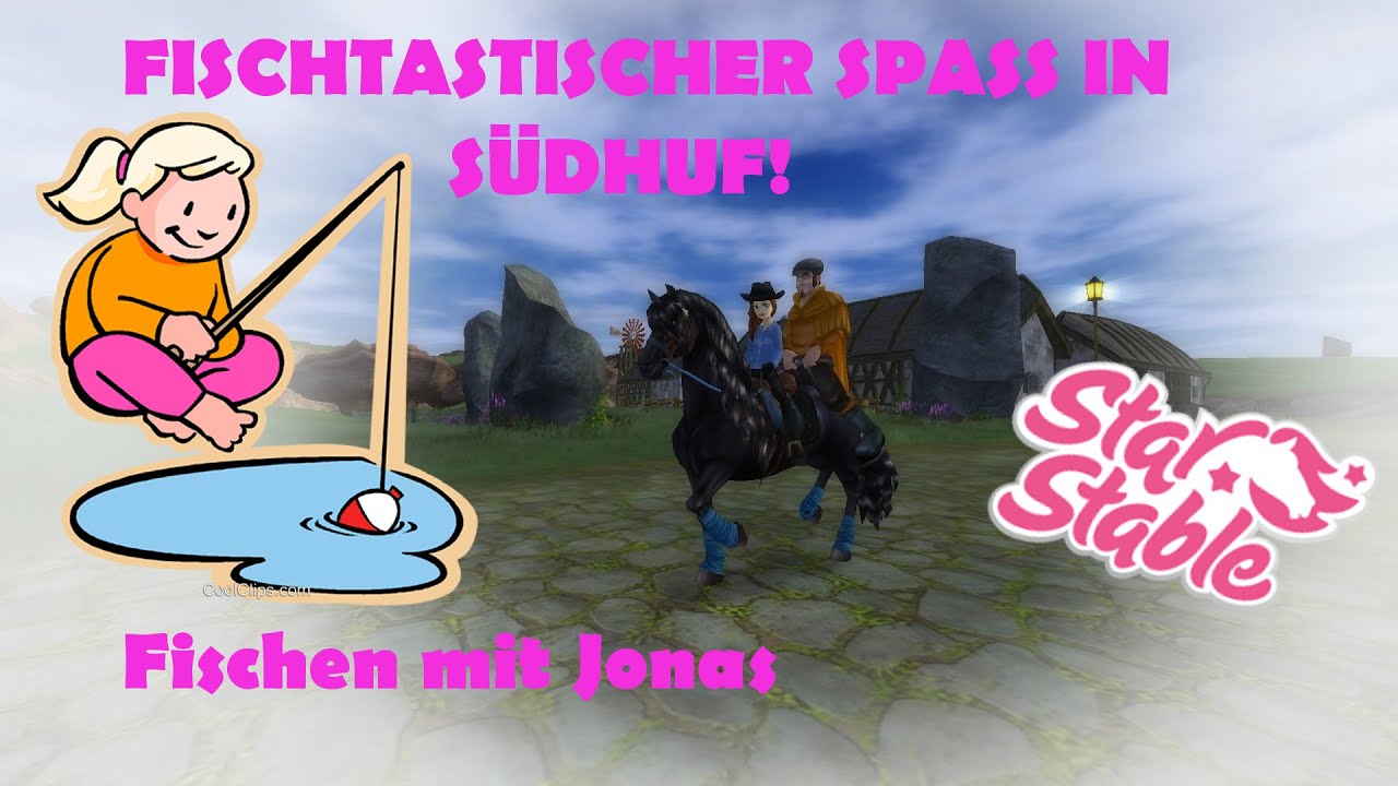 Star Stable [ SSO ] Fischen mit Jonas - German/Deutsch - YouTube