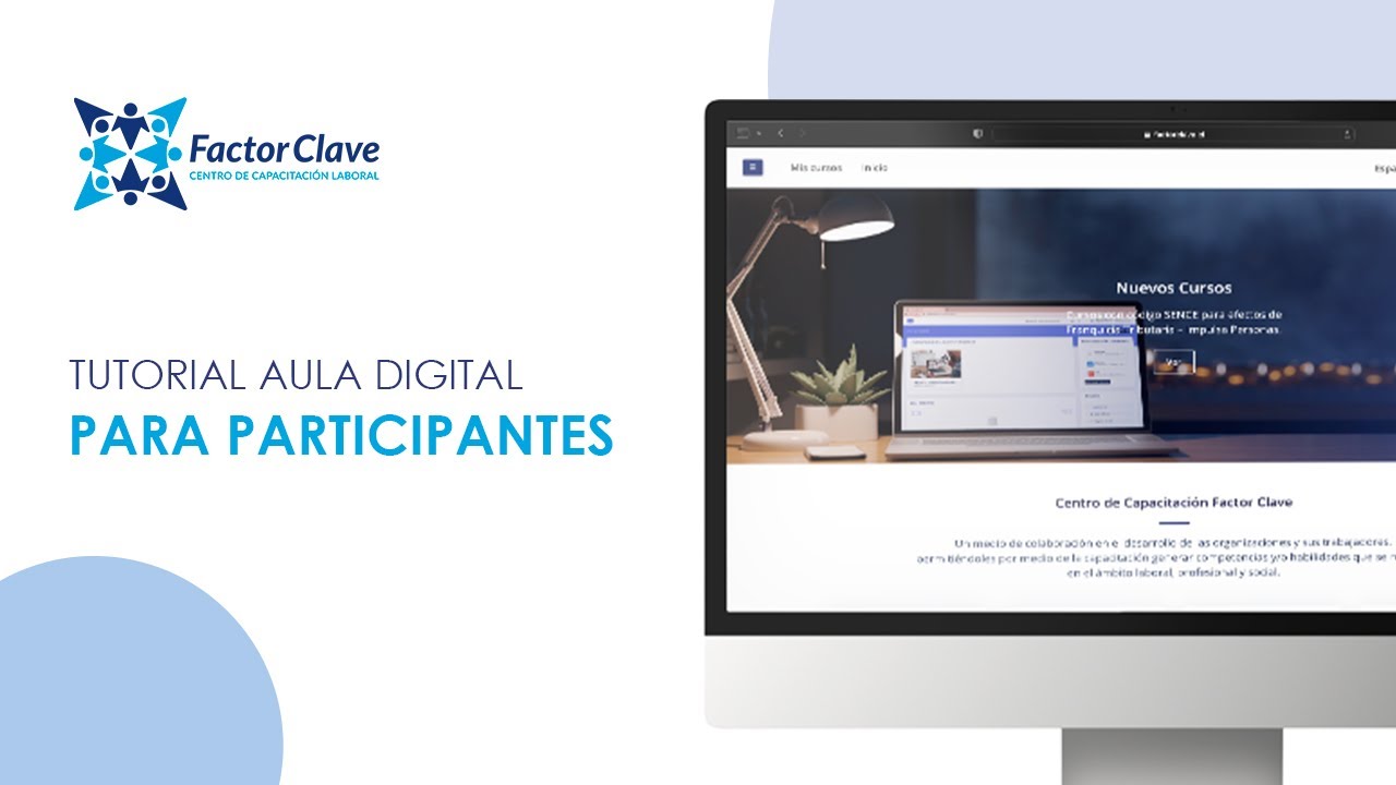 TUTORIAL AULA DIGITAL DE FACTOR CLAVE PARA PARTICIPANTES - YouTube