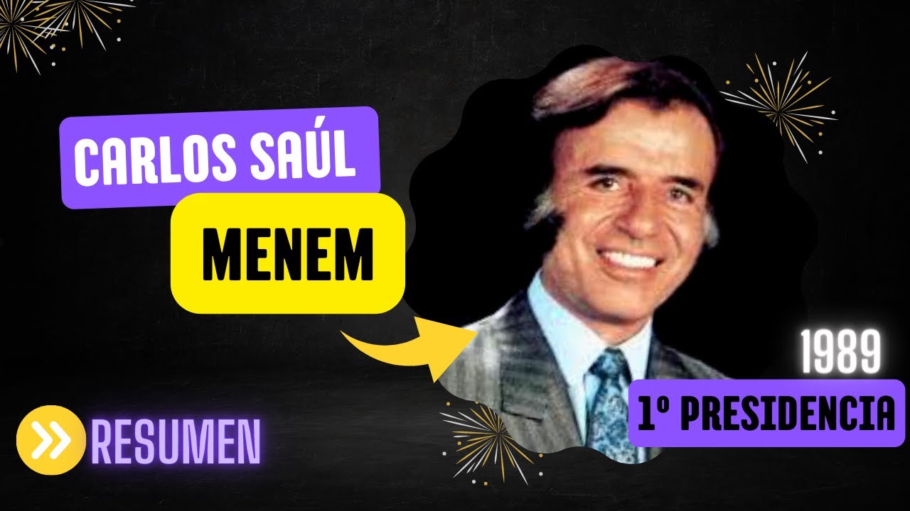 Menem - Presidencia RESUMEN - YouTube