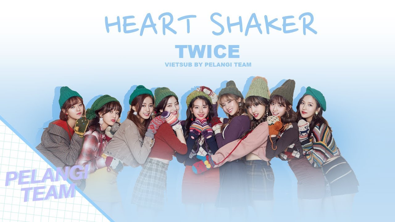 [Vietsub][MV] Heart Shaker - TWICE(트와이스) - YouTube