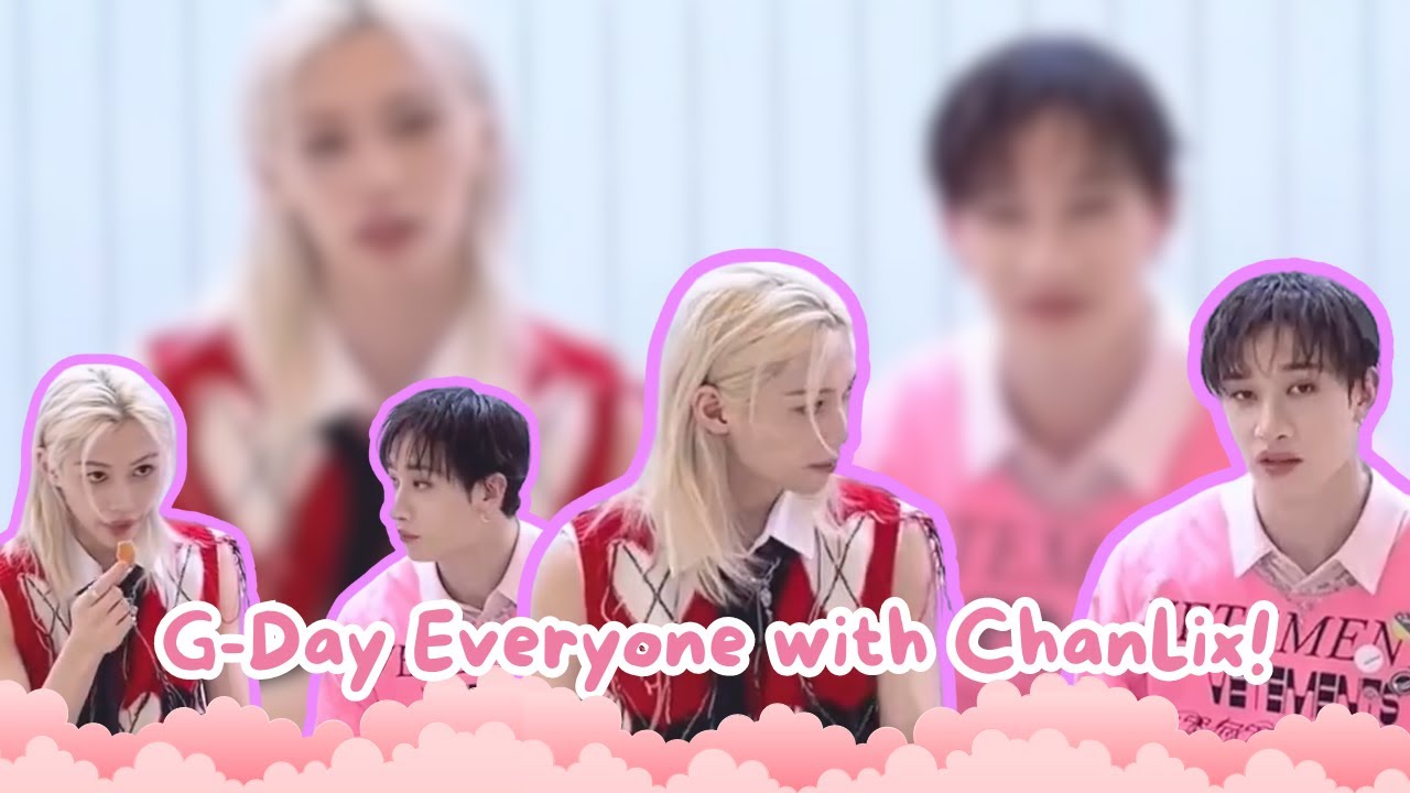 STRAY KIDS em- G-Day Everyone with ChanLix! - YouTube