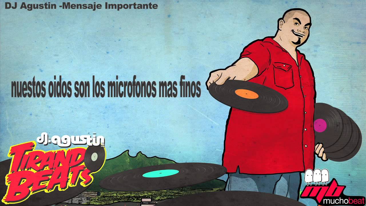 Dj Agustin - Mensaje Importante - YouTube