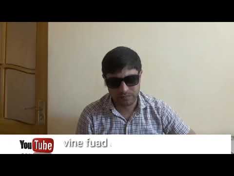 vine fuad etshan tanieliqin sonu 2019 yeni
