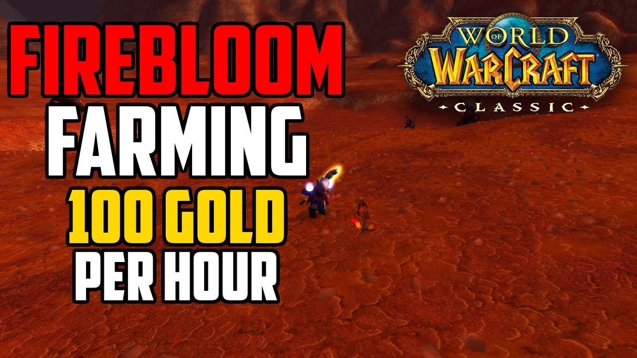 100 Gold Per Hour with Herbalism (Firebloom Farming) - YouTube