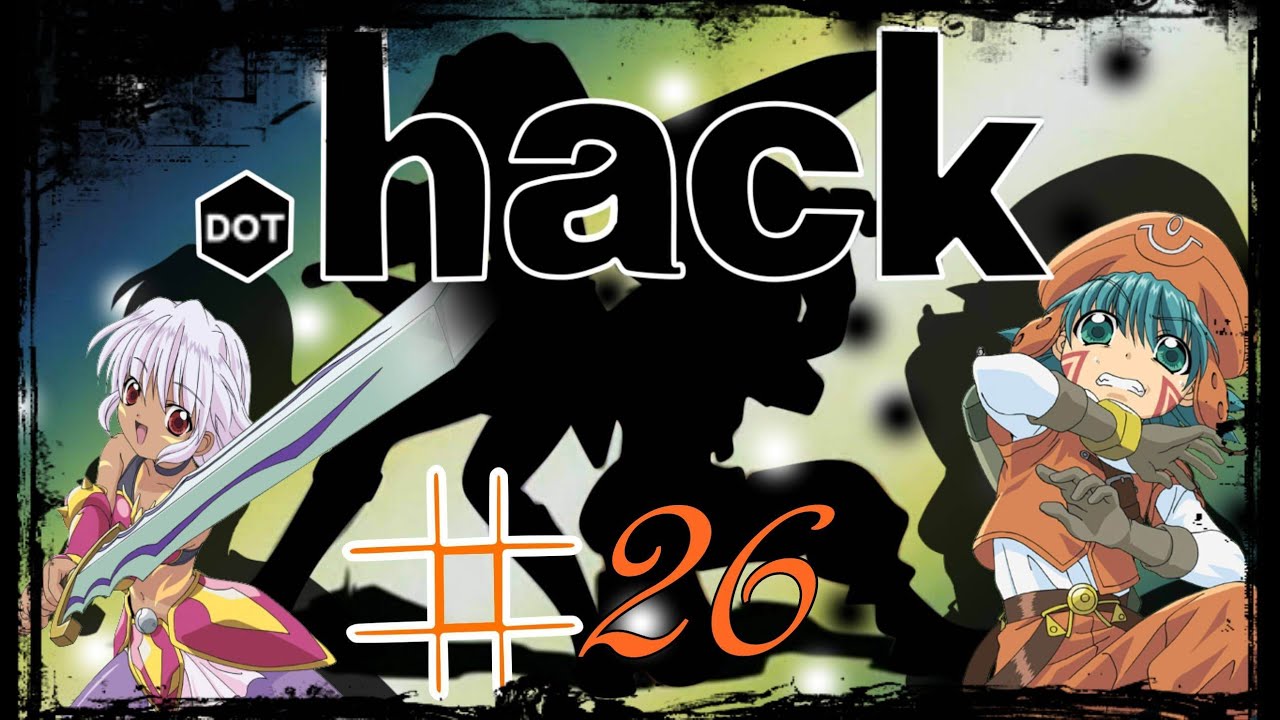 Let's Play Dot Hack Mutation Part 26 - Alles nur Show - YouTube